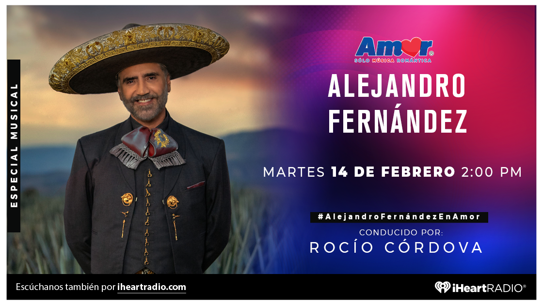 Celebramos el amor con el Especial Musical de Alejandro Fernández ...